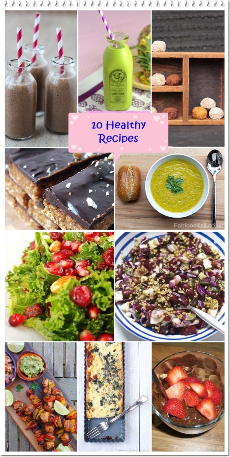 10 Healthy Recipes to get you motivated! Fab Food 4 All