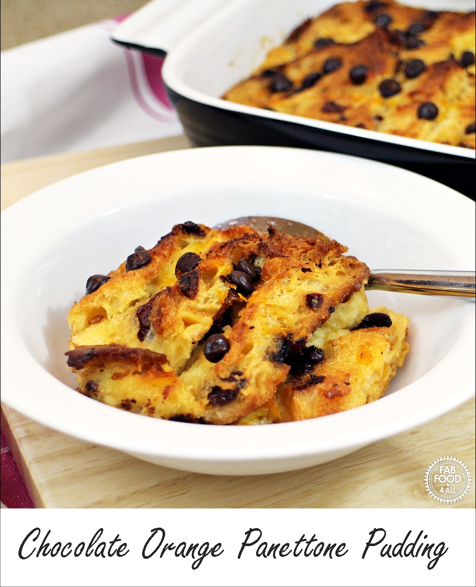 Chocolate Orange Panettone Pudding | Fab Food 4 All