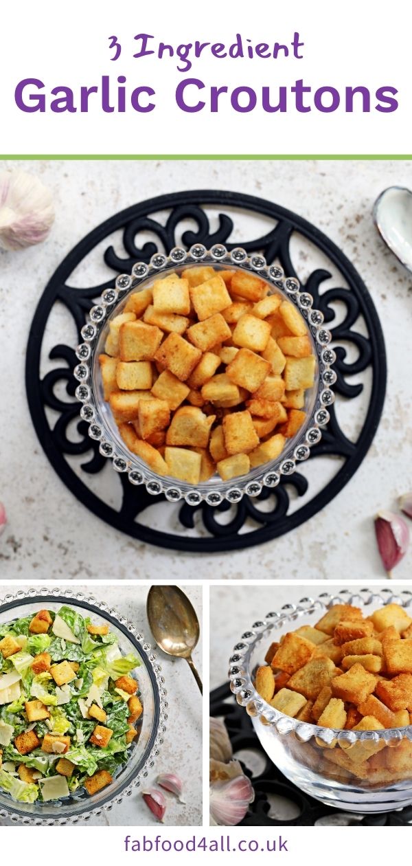 Easy Garlic Croutons - just 3 ingredients! | Fab Food 4 All