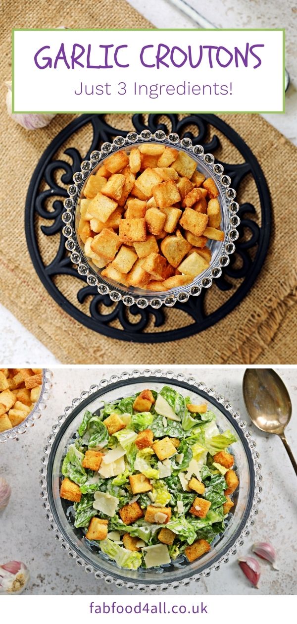 Easy Garlic Croutons - just 3 ingredients! | Fab Food 4 All
