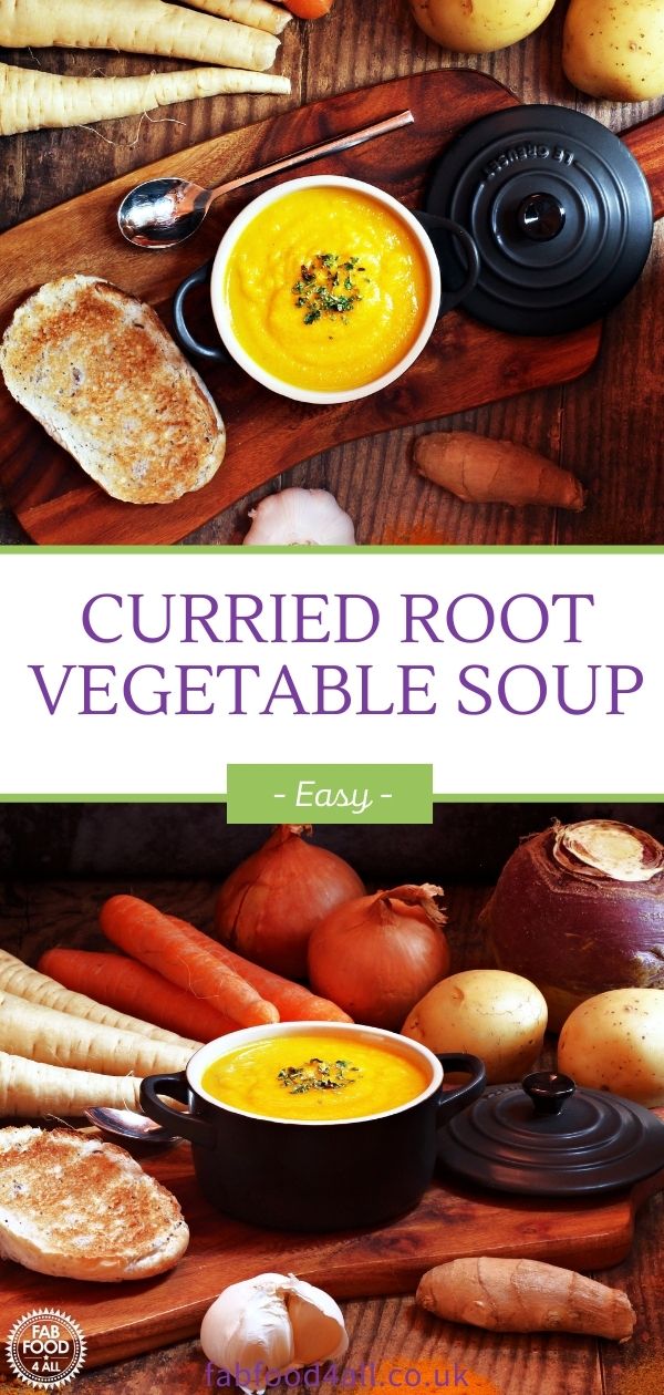 Curried Root Vegetable Soup - totally delicious! Fab Food 4 All