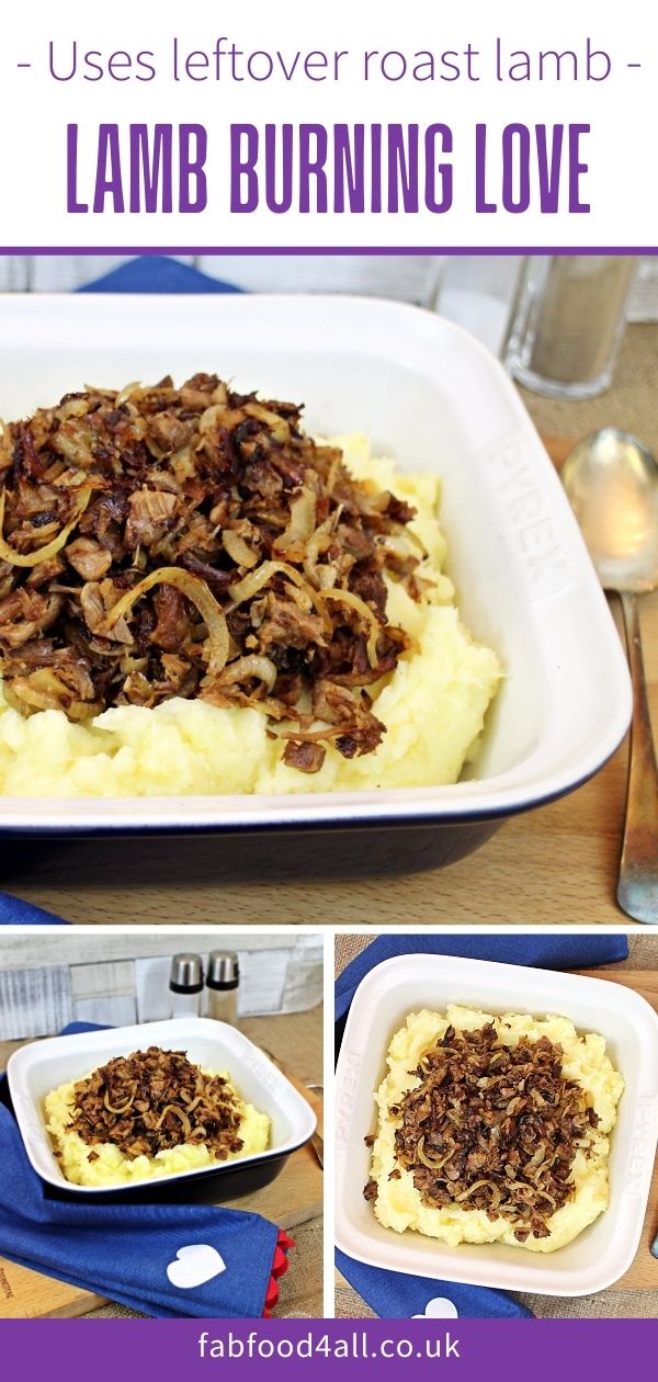 Lamb Burning Love - for leftover roast lamb! | Fab Food 4 All