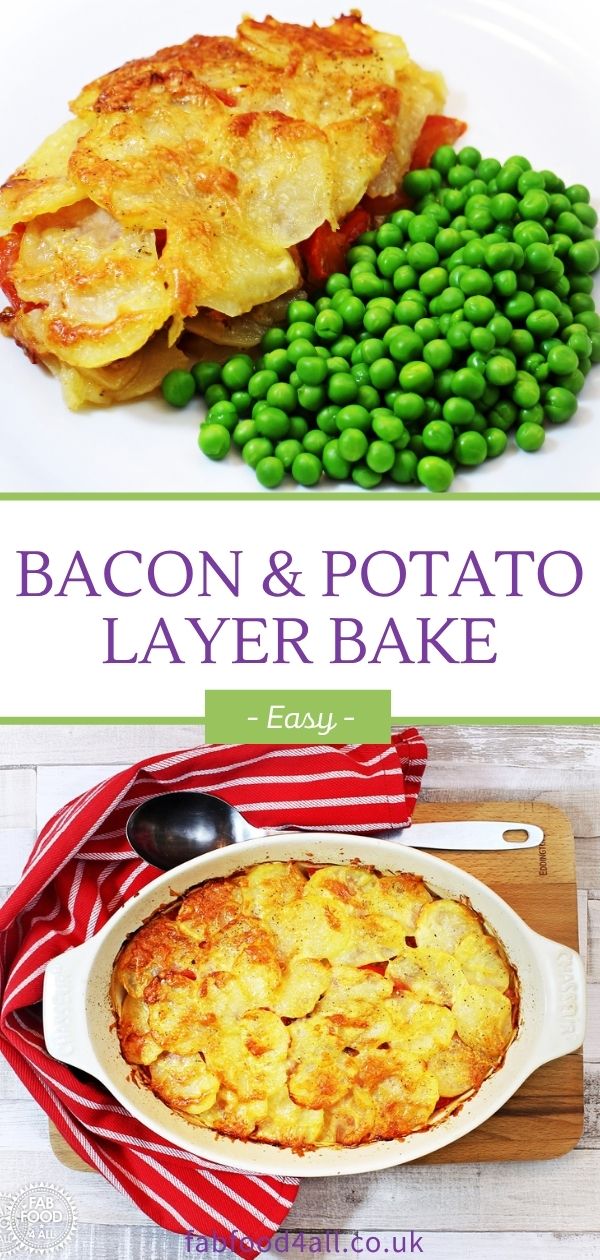 Bacon & Potato Layer Bake - pure comfort food! Fab Food 4 All